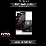 Forta For Men Review - Does It Work? | Gym Junkies